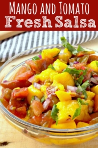 Mango and Tomato Fresh Salsa - My Homemade Roots