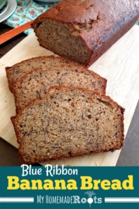 Blue Ribbon Banana Bread - My Homemade Roots