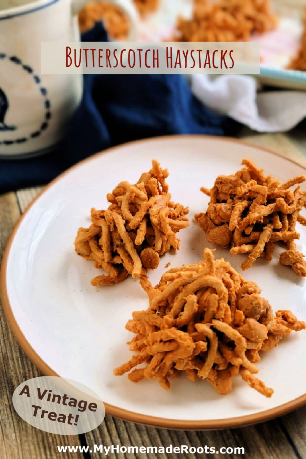 Easy No-Bake Butterscotch Haystacks - My Homemade Roots
